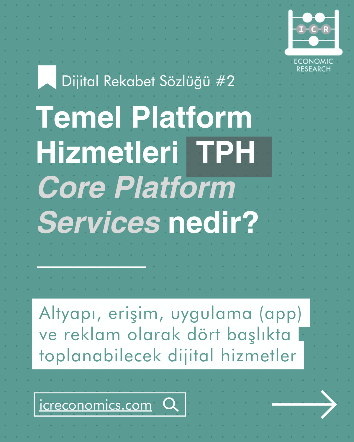 Temel Platform Hizmeti -Core Platform Service- Nedir? - ICR Economic Research
